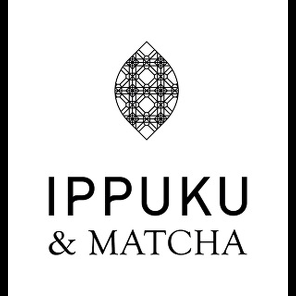 IPPUKU & MATCHA
