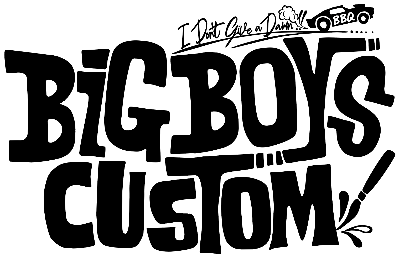 BIG BOYS CUSTOM