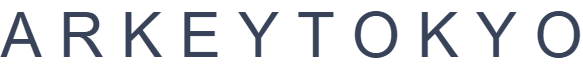 ARKEY TOKYOにつきまして | ARKEY TOKYO SHOP