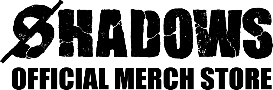 ABOUT | SHADOWS OFFICIAL MERCH STORE